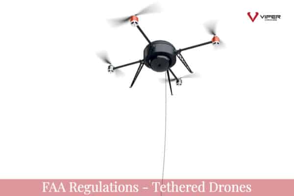 Tethered Drones - What You Need To Know